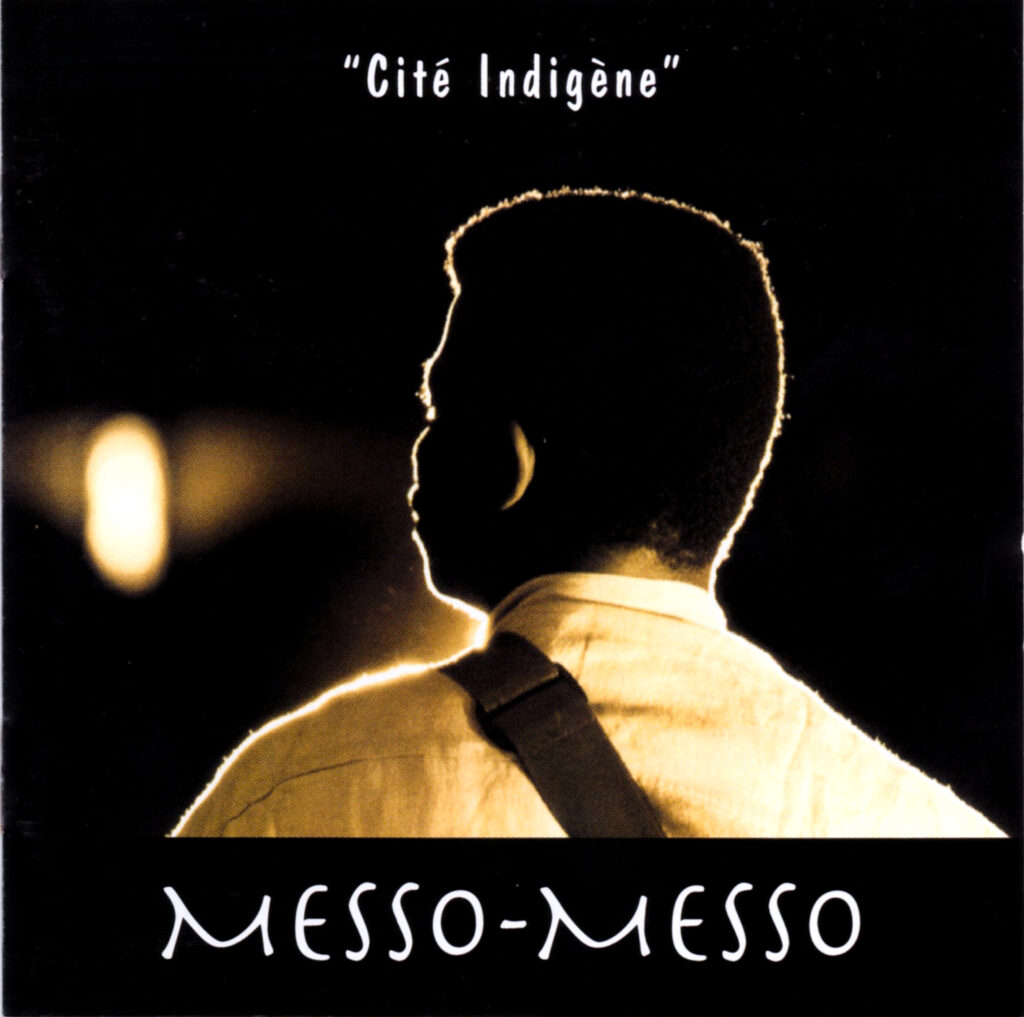 Cité Indigène (Messo Messo / 2000) - Le Bananier bleu Music Shop